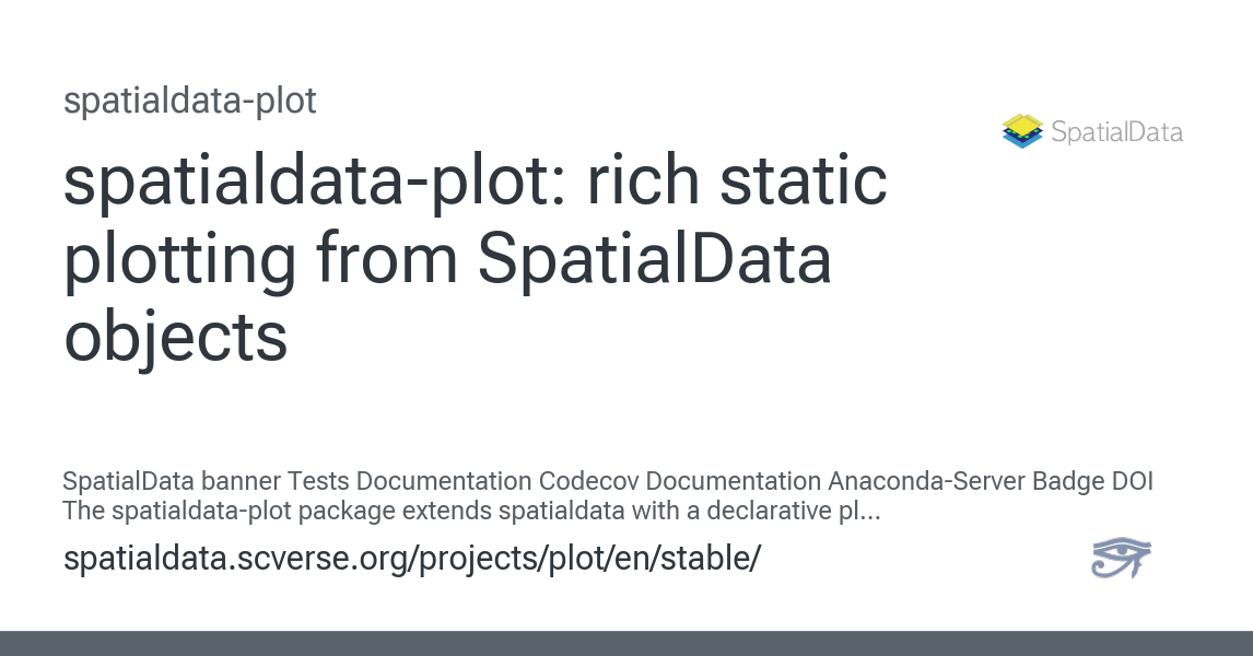 spatialdata-plot: rich static plotting from SpatialData objects ...